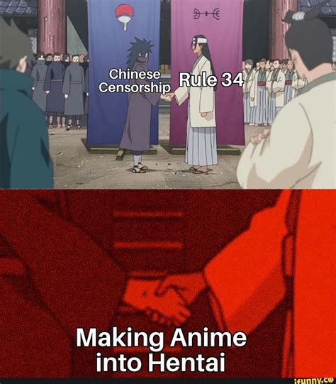 Chinese Censorship Rule 34 Making Anime Into Hentai IFunny