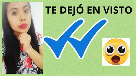 Por Qu Te Dejan En Visto No Contesta Tus Mensajes Youtube