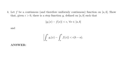 solved 4 let f be a continuous and therefore uniformly