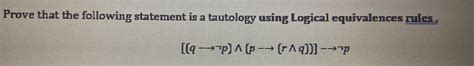 solved prove that the following statement is a tautology