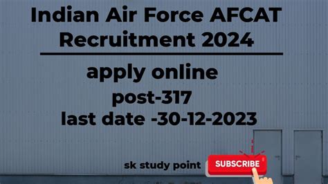 Indian Air Force AFCAT Recruitment 2024 Apply Online Post 317
