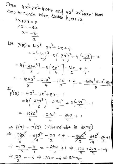 if we divide the polynomials 4x 3 3x 2 4x 4 and 4x 3 3x 2 8x 1 by 2x 3a then we