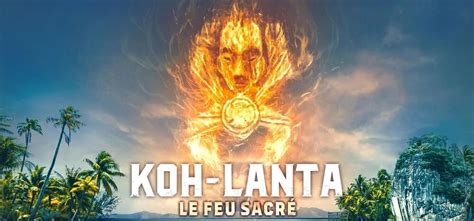 Koh Lanta Le Feu Sacré Découvrez les premières images ActuaNews fr