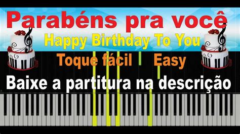 Parab Ns Pra Voc Happy Birthday To You Piano Teclado Toque F Cil
