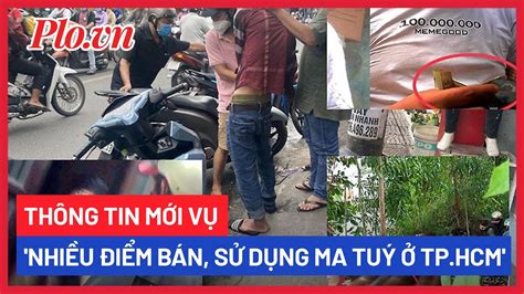 Nhiều điểm bán sử dụng ma túy ở TP HCM Các địa phương quyết tâm làm