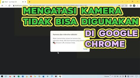 Solusi Kamera Di Google Chrome Laptop Komputer PC Tidak Berfungsi