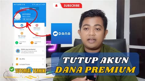 Cara Menutup Akun Dana Premium Secara Permanen Youtube