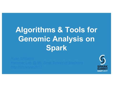 algorithms and tools for genomic analysis on spark spark summit east talk by ryan williams