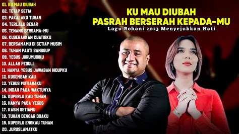 Lagu Rohani Kristen Putri Siagian Mike Mohede Full Album Lirik