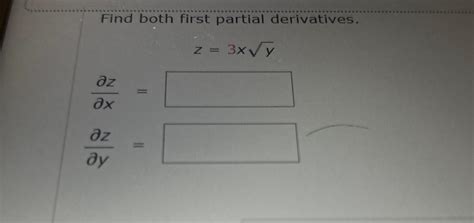 Solved Find Both First Partial Chegg