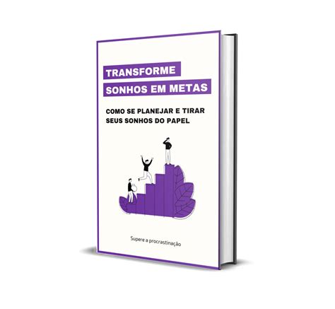 Transforme Sonhos Em Metas