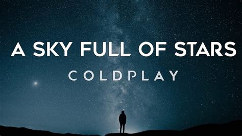 Lirik Lagu A Sky Full Of Stars Newstempo