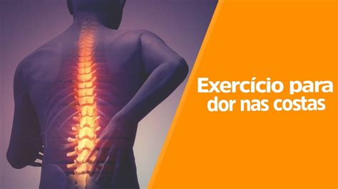 Como aliviar a dor nas costas apenas 4 exercícios YouTube