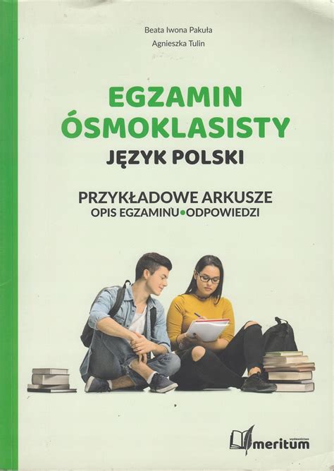 Egzamin Smoklasisty J Zyk Polski Przyk Adowe Arkusze Meritum