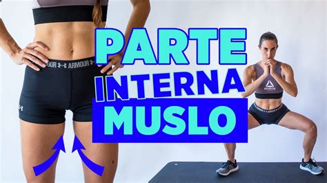 Rutina ADUCTORES TONIFICAR PARTE INTERNA DEL MUSLO Ejercicios Para