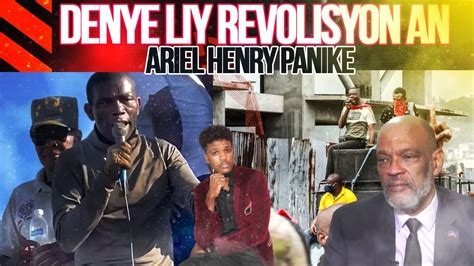 Denye Liy Dwat Revolisyon An Ariel Henry CHO Guy Philippe Pase On Lòt