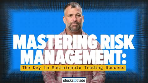 Mastering Risk Management The Key To Sustainable Trading Success YouTube