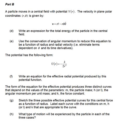 solved part b a particle moves in a central field with