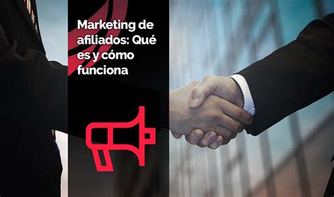 Marketing De Afiliados Qu Es Y C Mo Funciona Caronte Studio
