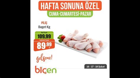 Biçen Market Hafta Sonu Tavuk Kampanyalar 16 18 Şubat 2024 YouTube