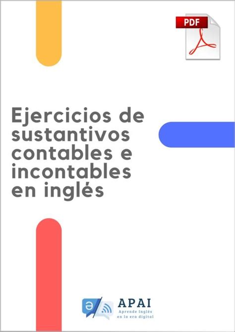 Sustantivos Contables e Incontables en Inglés Ejercicios con Respuestas