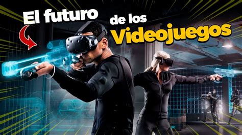 El Futuro De Los Videojuegos Y El Metaverso Youtube