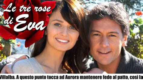 Le Tre Rose Di Eva Anticipazioni E Trama Nona Puntata Del