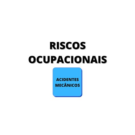 Riscos Mec Nicos Na Enfermagem
