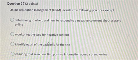 Solved Question 37 2 Points Online Reputation Management Chegg