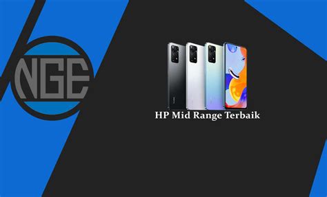 Hp Mid Range Terbaik Mulai Harga Rp Jutaan Spek Dewa