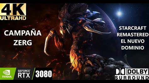 Starcraft Remastered Campa A Zerg Misi N El Nuevo Dominio K