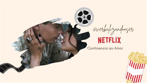 5 Filmes Romanticos na Netflix que Vão te Emocionar e Arrancar Risadas