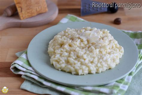 Risotto Al Parmigiano Reggiano Ricetta Risotto FACILE Veloce E Cremoso
