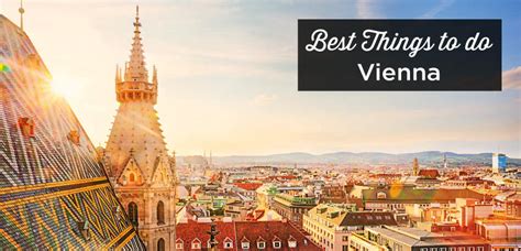 25 Best Things To Do In Vienna TOP Places To Visit 2023