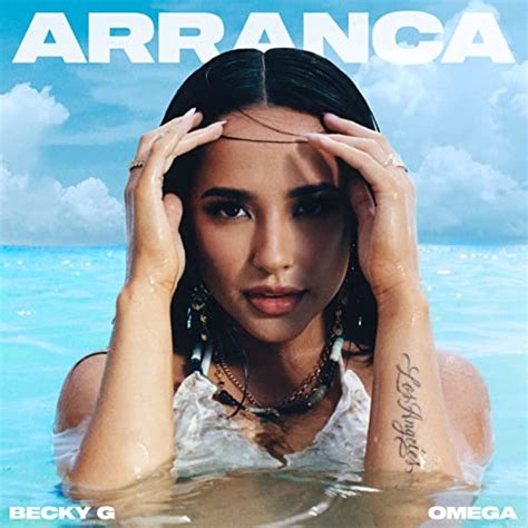 Arranca De Becky G Feat Omega Sur Amazon Music Unlimited