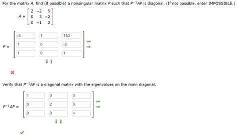 solved for the matrix a find if possible a nonsingular