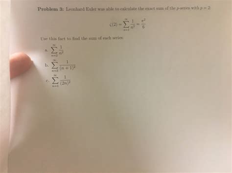 solved leonhard euler was able to calculate the exact sum of