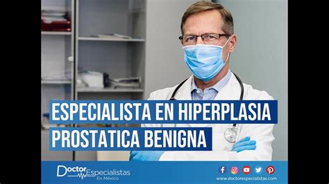 Cirugía para hiperplasia prostática benigna en Ciudad de México YouTube