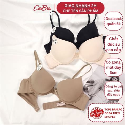 Áo Lót Nữ Có Gọng EMBRA Mỹ Đúc su cao cấp áo ngực Copa Đệm dày áo lót