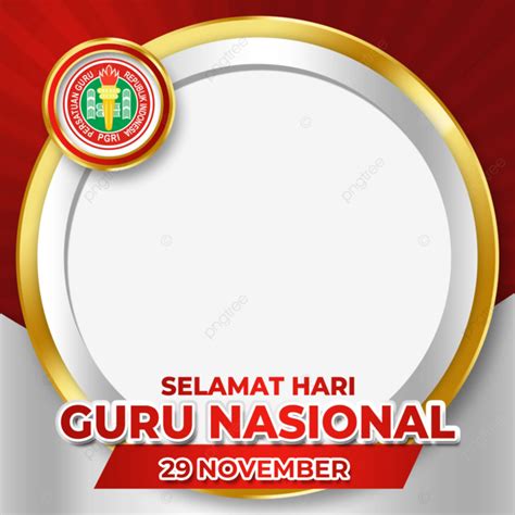 Twibbon Hari Guru Nasional Berlogo Pgri Twibbon Hari Guru Nasional