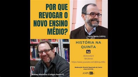 História na Quinta Por que revogar o Novo Ensino Médio 19 YouTube