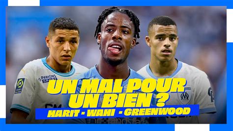 OM Avec Qui Et COMMENT Se RELANCER HARIT WAHI Sur Le BANC La
