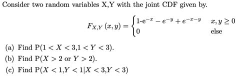solved consider two random variables x y with the joint cdf