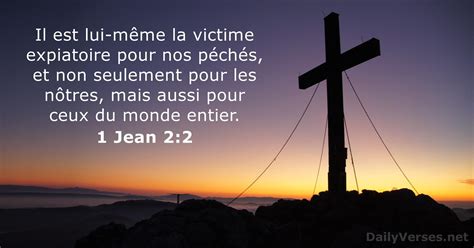11 décembre 2017 Verset Biblique du Jour 1 Jean 2 2 DailyVerses net