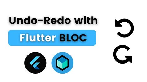 implement undo redo with flutter bloc cubit importance of immutable states youtube