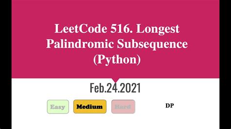 leetcode 516 longest palindromic subsequence python youtube