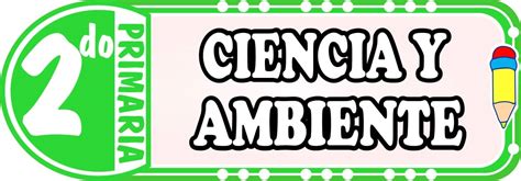 CIENCIA Y AMBIENTE para Niños de Primaria Fichas de Trabajo