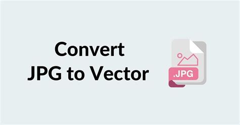 How To Convert To Vector A Comprehensive Guide Retouching Labs