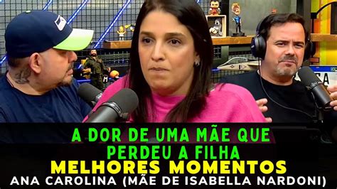 Ana Carolina Oliveira M E De Isabella Nardoni Melhores Momentos
