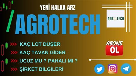 Agrotech Yüksek Teknoloji ve Yatırım A Ş agrot halkaarz YouTube